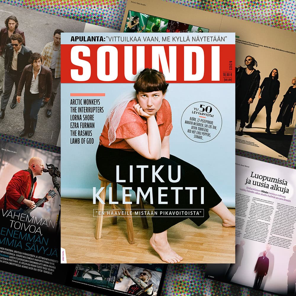 Soundi 9/2022: Litku Klemetti, Arctic Monkeys, Apulanta, Lorna Shore ...